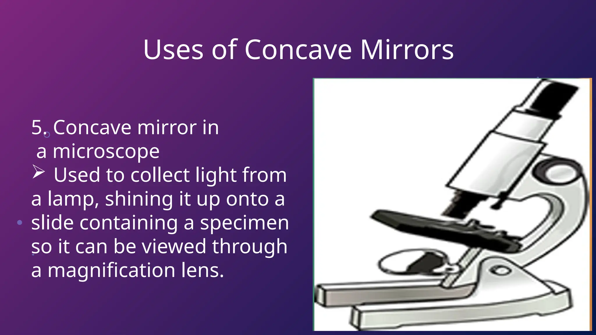 Uses of Mirrors and Lenses and the practical uses of it. | PPTX