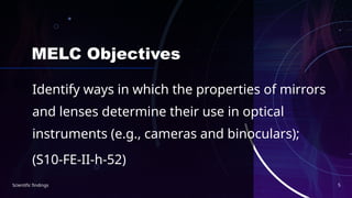 Uses of Mirrors and Lenses and the practical uses of it. | PPTX