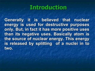 Positive Uses Of Nuclear Energy