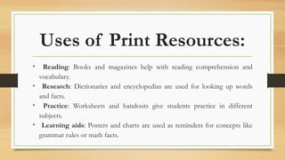 Uses of Print and Nonprint Resources.pptx