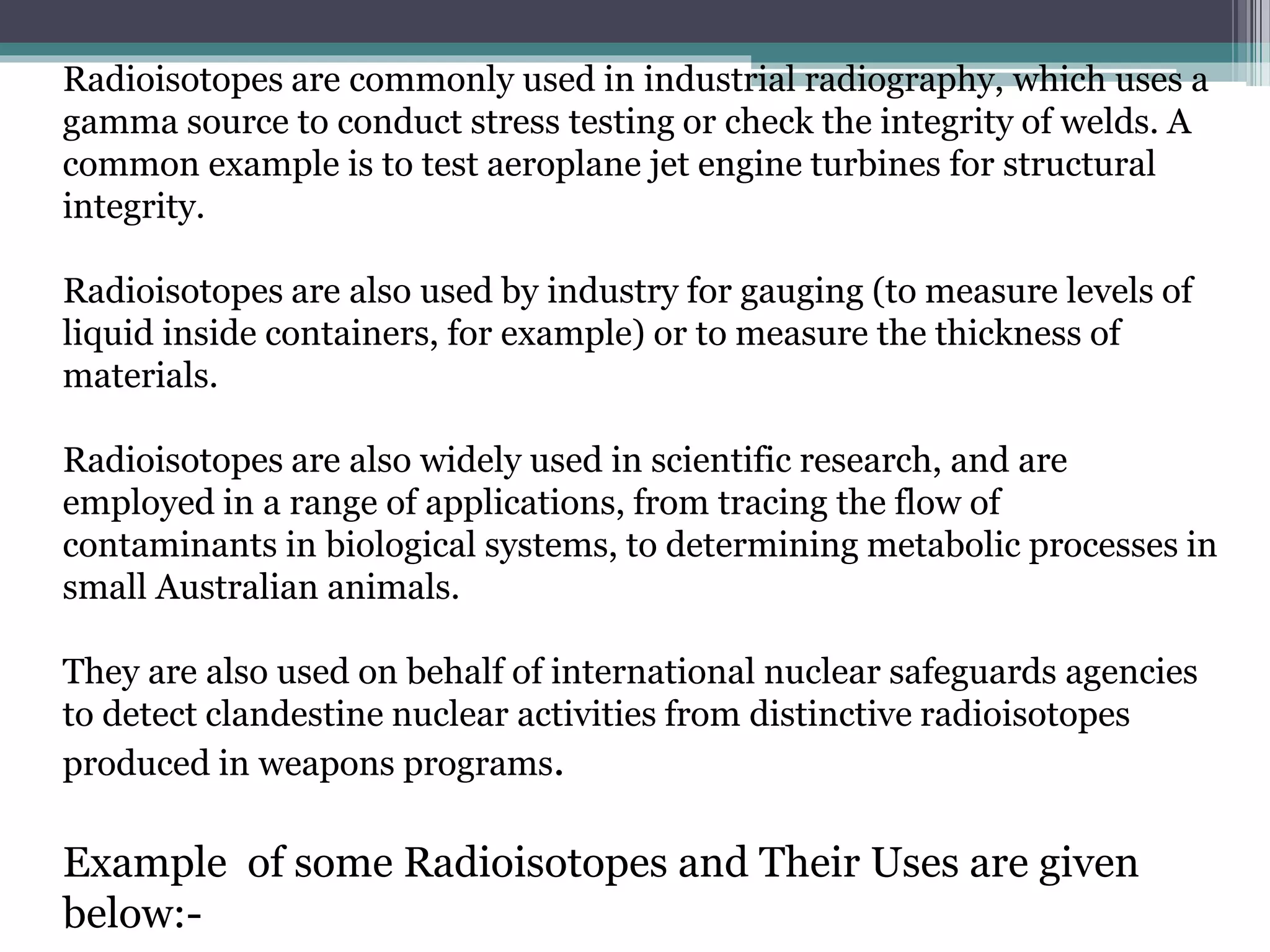 Uses of radio isotopes | PPTX