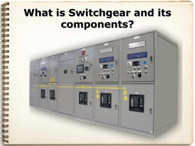 Get Knowledge About Switchgear | PPT