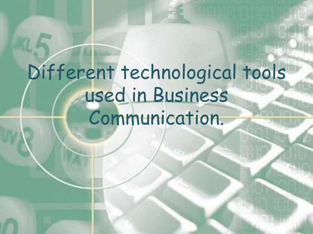Uses of technology in business communication | PPTX