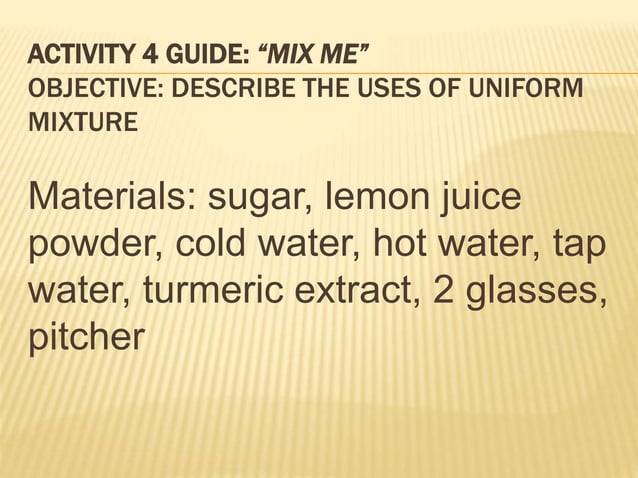 Uses of uniform mixtures | PPTX