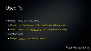 The Uses of Used to | PPT