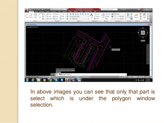 Uses of window selection, crossing window selection, and polygon wind…