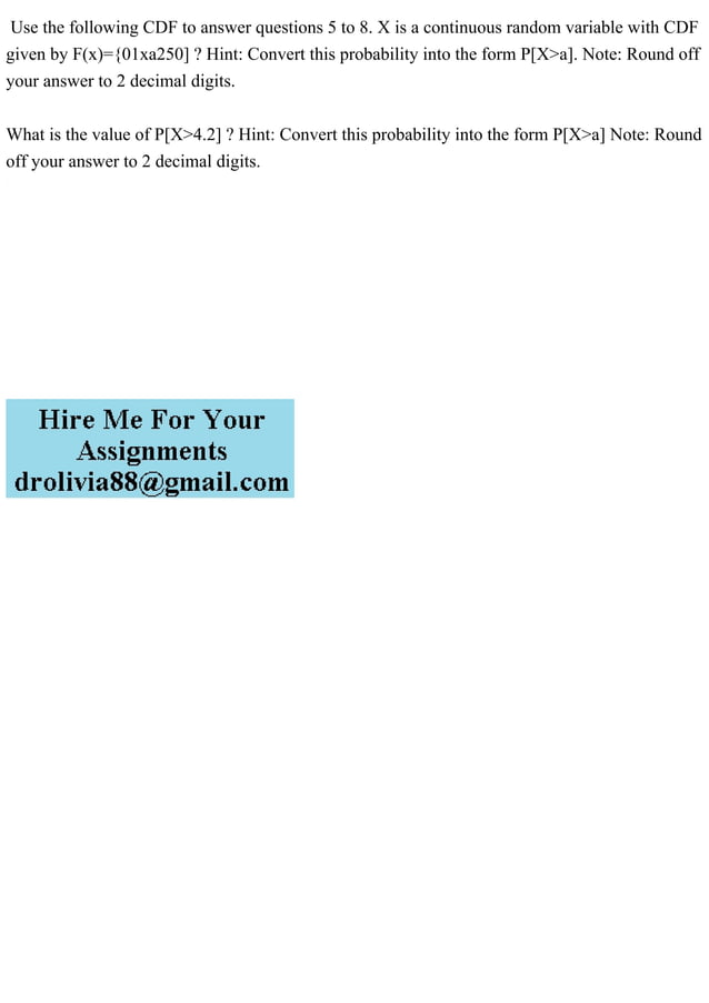 Use the following CDF to answer questions 5 to 8. X is a continuous r.pdf