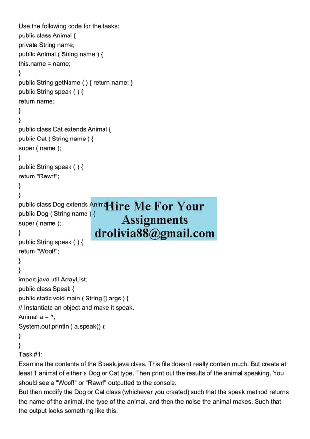 Use the following code for the tasks public class Animal .pdf