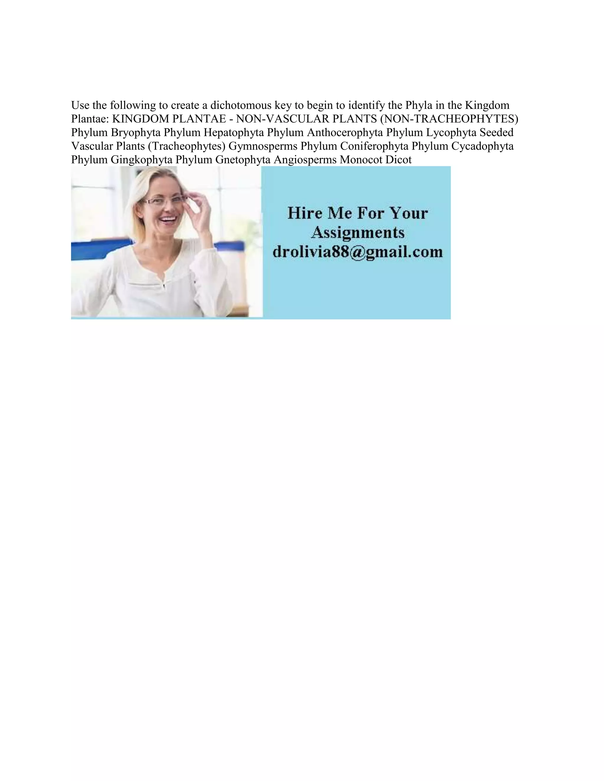 Use the following to create a dichotomous key to begin to identify the.docx