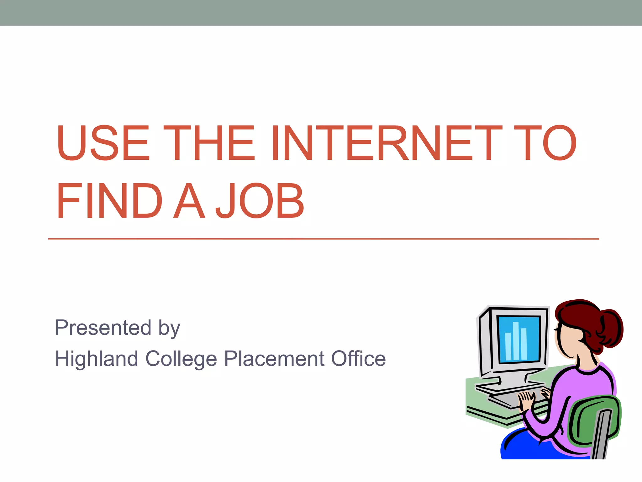 Use the internet to find a job | PPT