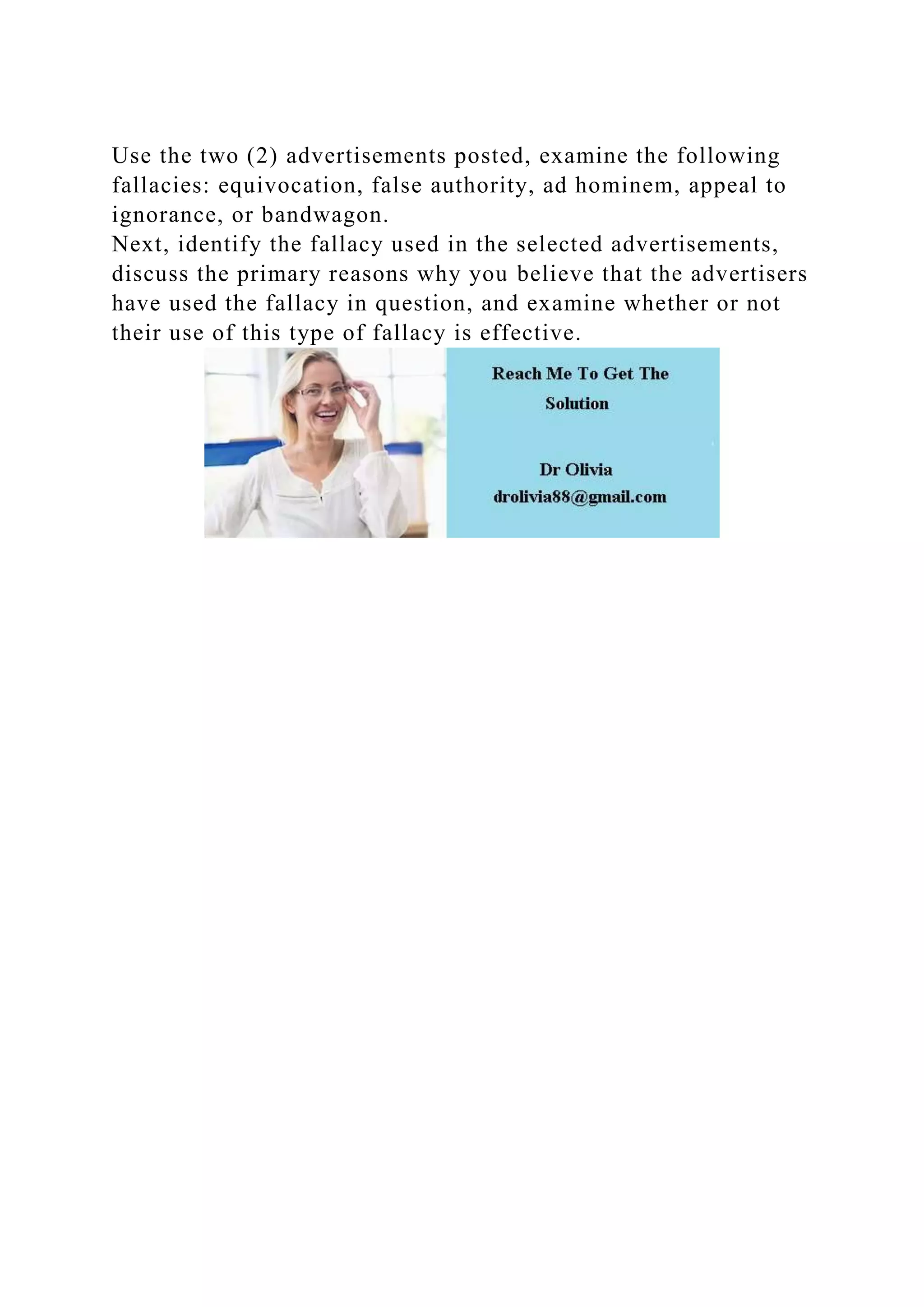 Use the two (2) advertisements posted, examine the following fallaci.docx