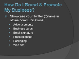 Use twitter for business | PPTX | Social Networking | Internet