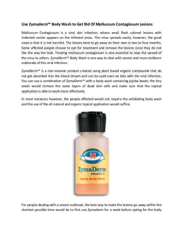 Use Zymaderm™ Body Wash to Get Rid Of Molluscum Contagiosum Lesions
