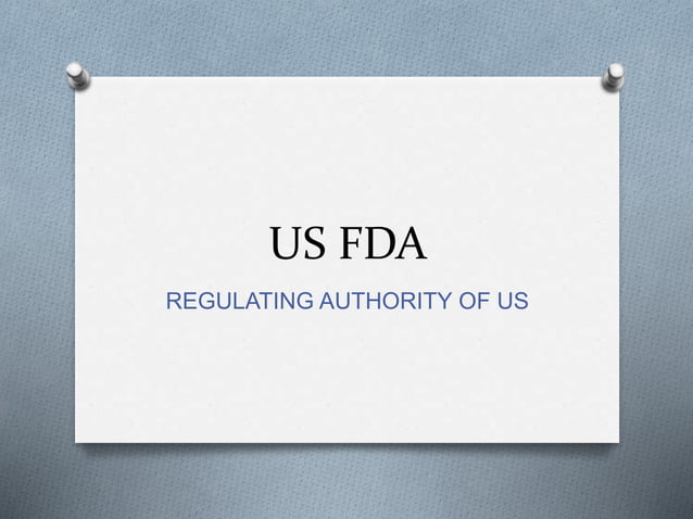 USFDA | PPTX | Pharmaceutical Industry | Industries