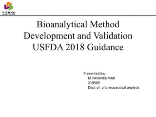 USFDA bio analytical method development and validation | PPTX
