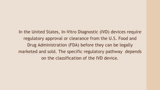 USFDA 510k for In-Vitro Diagnostic Devices.pptx