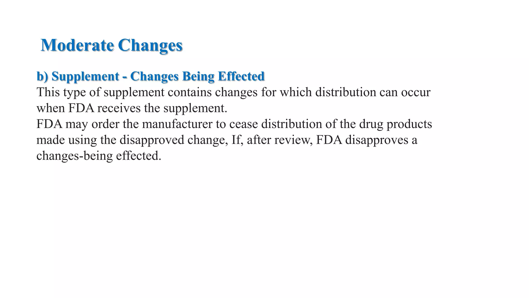 US FDA post approval changes | PPTX