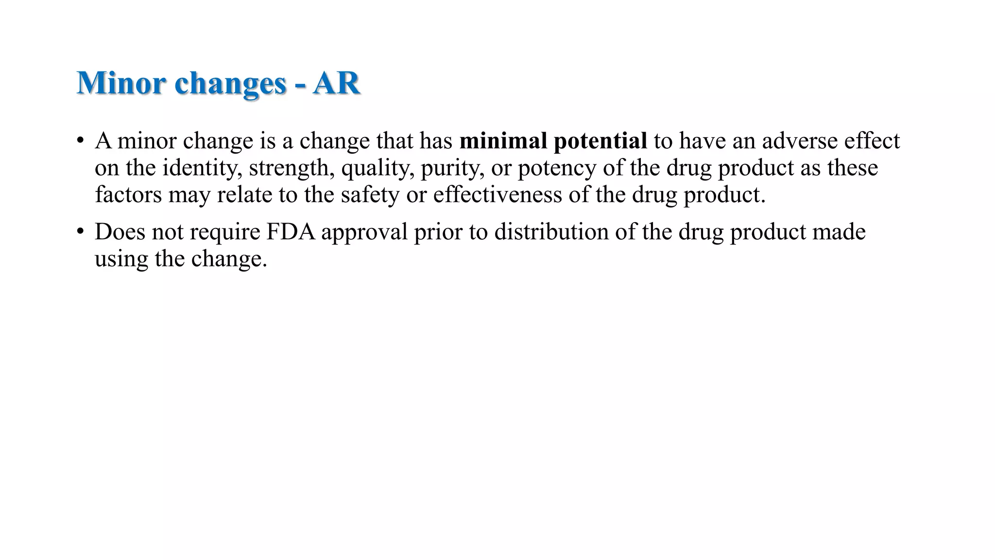 US FDA post approval changes | PPTX