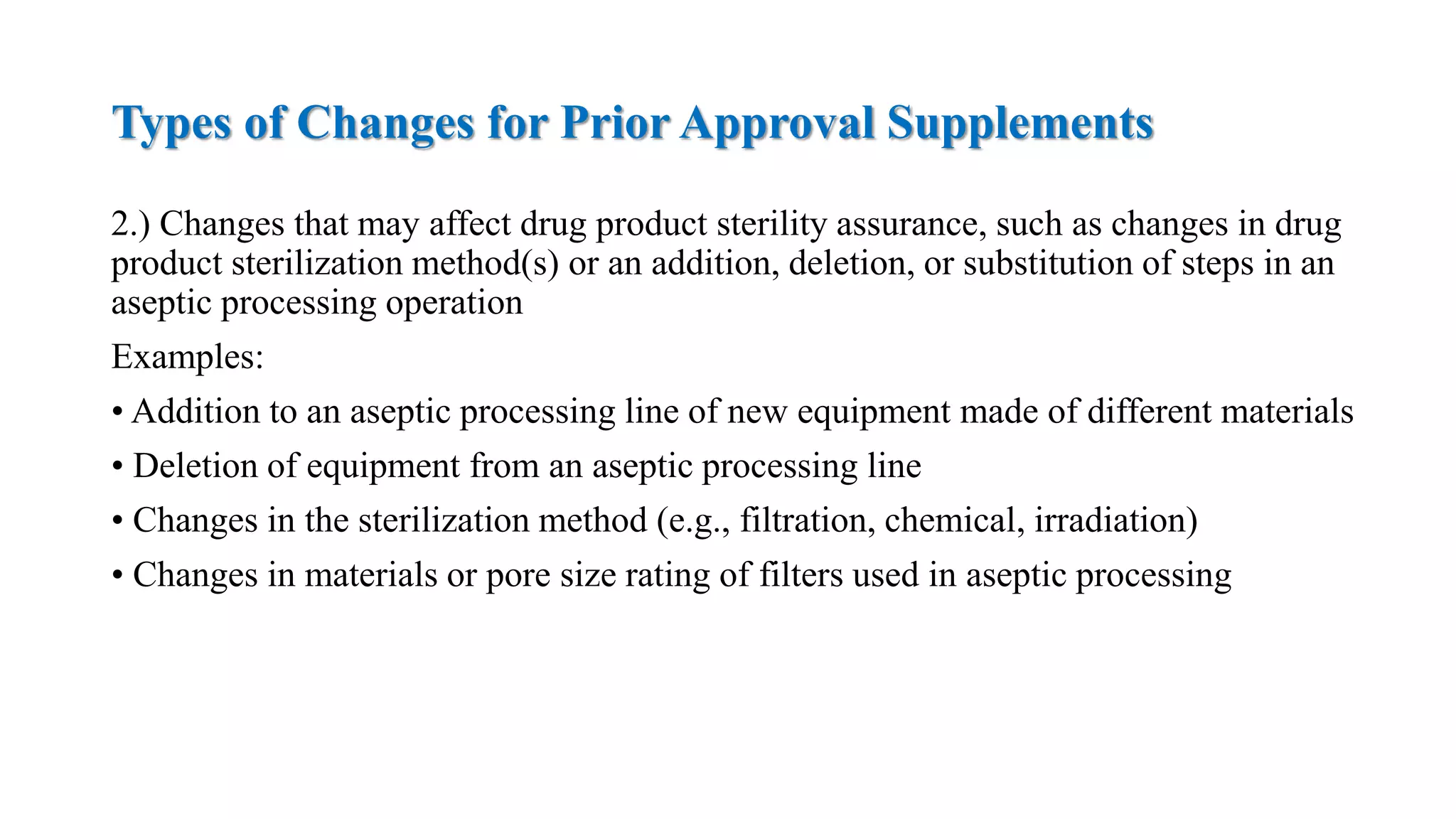 US FDA post approval changes | PPTX