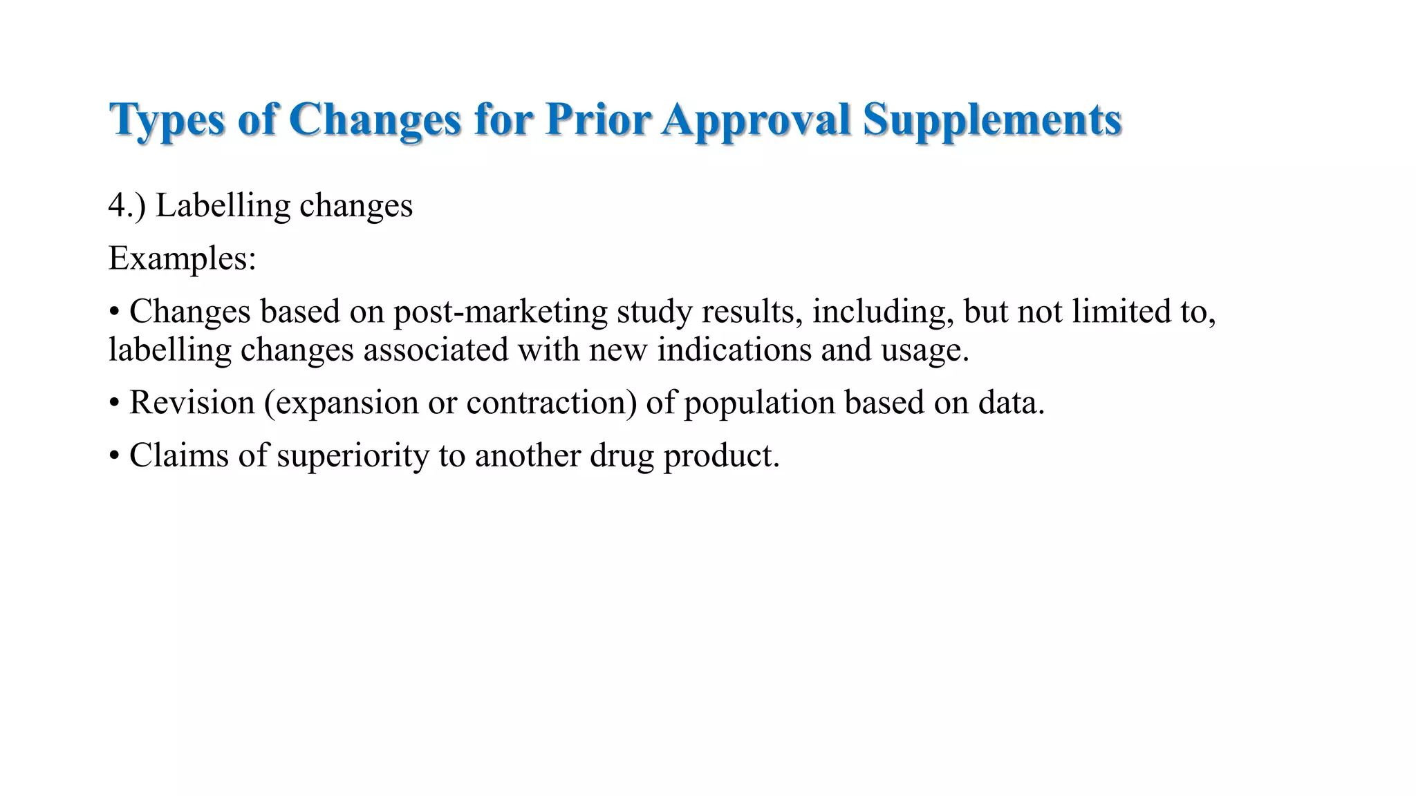 US FDA post approval changes | PPTX