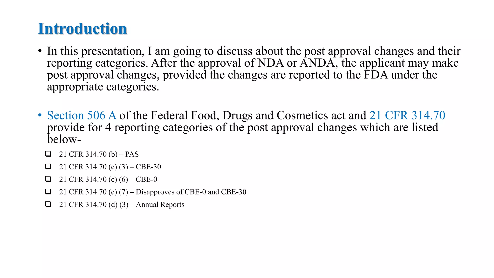 US FDA post approval changes | PPTX