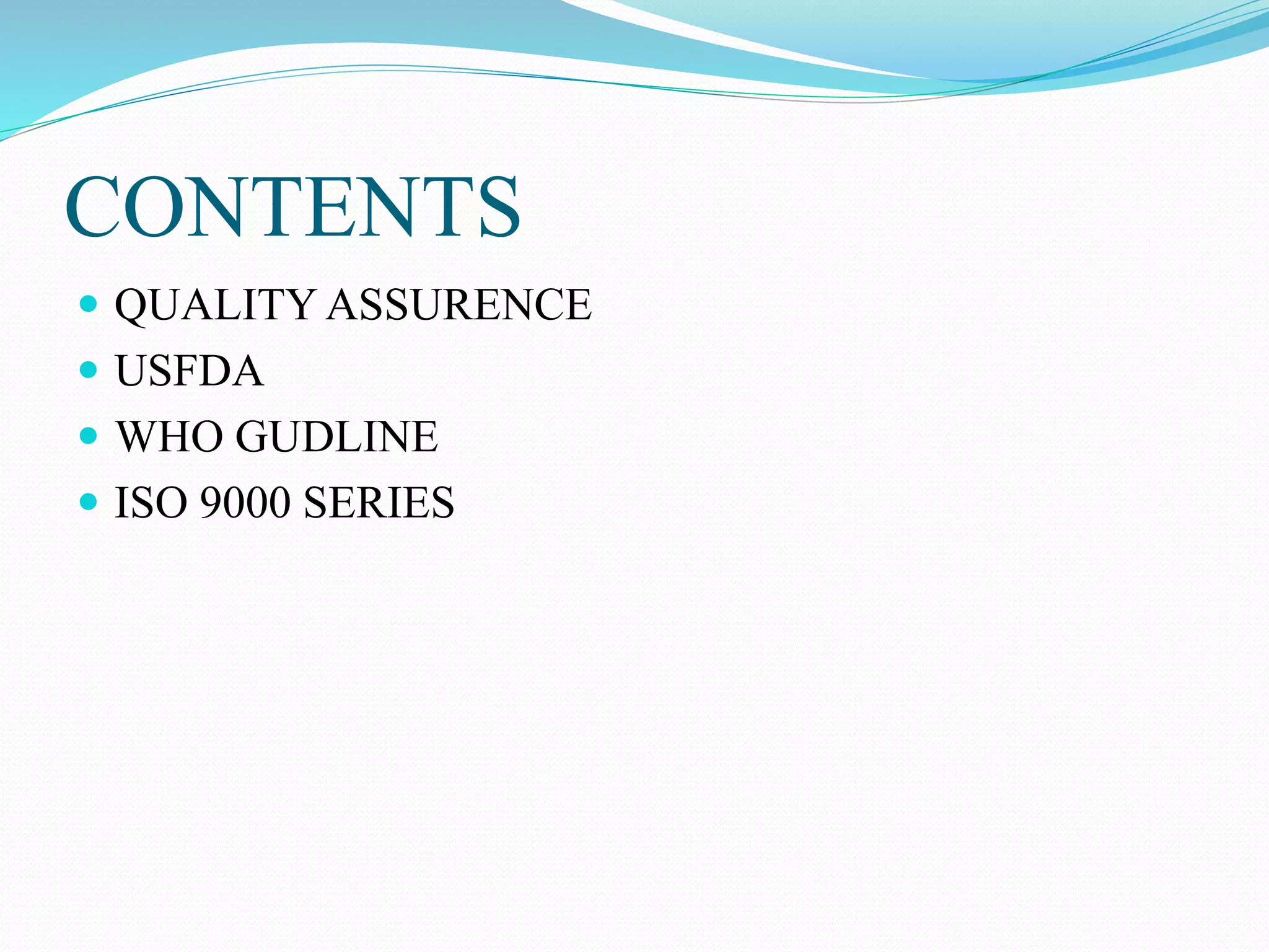 Usfda, who guidline and iso 9000 series | PPTX
