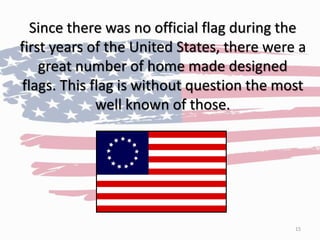 History of the United States Flag - History 109: United States History ...