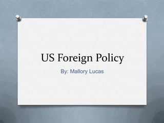 Us foreign policy | PPT