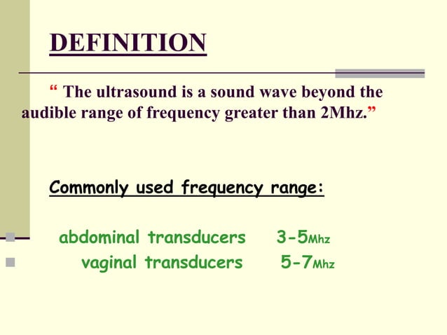 Ultrasonography (USG) | PPT