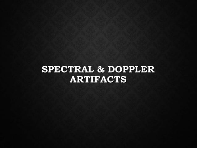 Usg artifacts | PPTX | Physics | Science