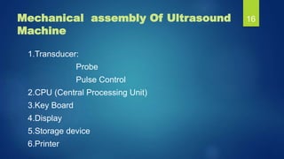 Ultrasound Machine-A Revolution In Medical Imaging | PPTX