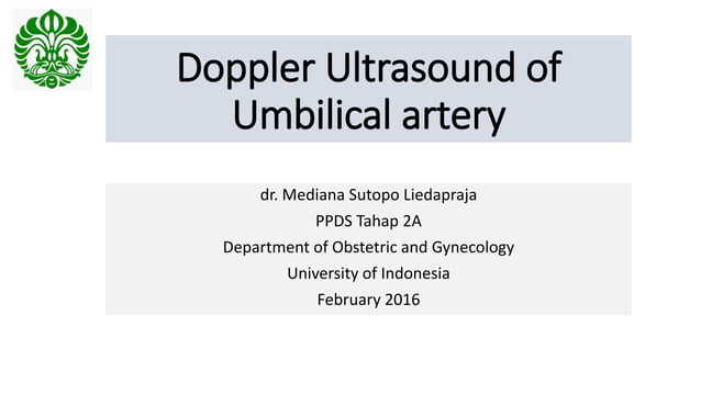 Doppler Ultrasound of Umbilical Artery | PPTX