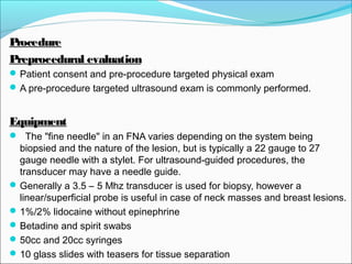 Usg guided FNA biopsy | PPT