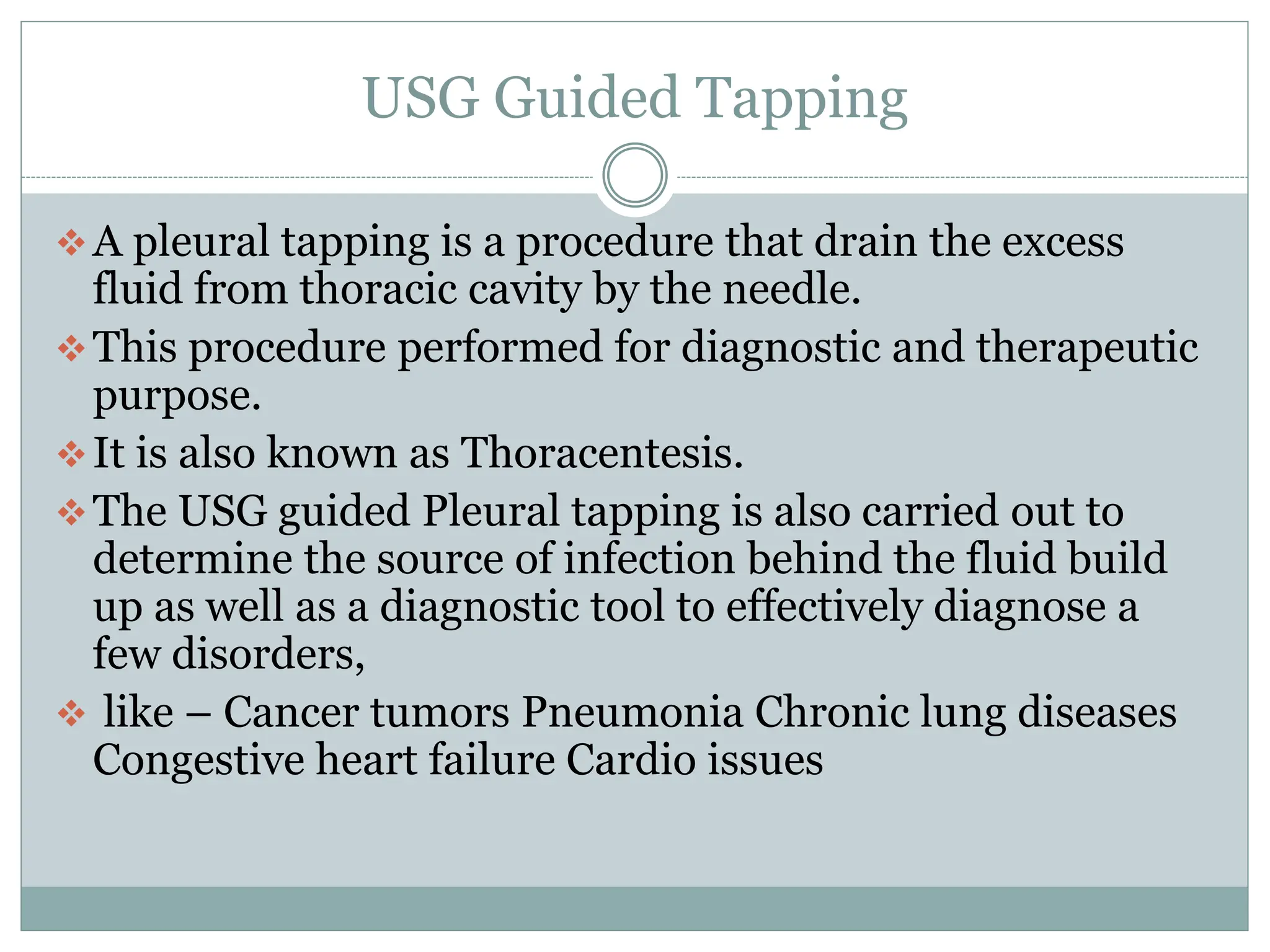 USG Guided Tapping.pptx,Lung Infection Symptom relief (if pleural ...