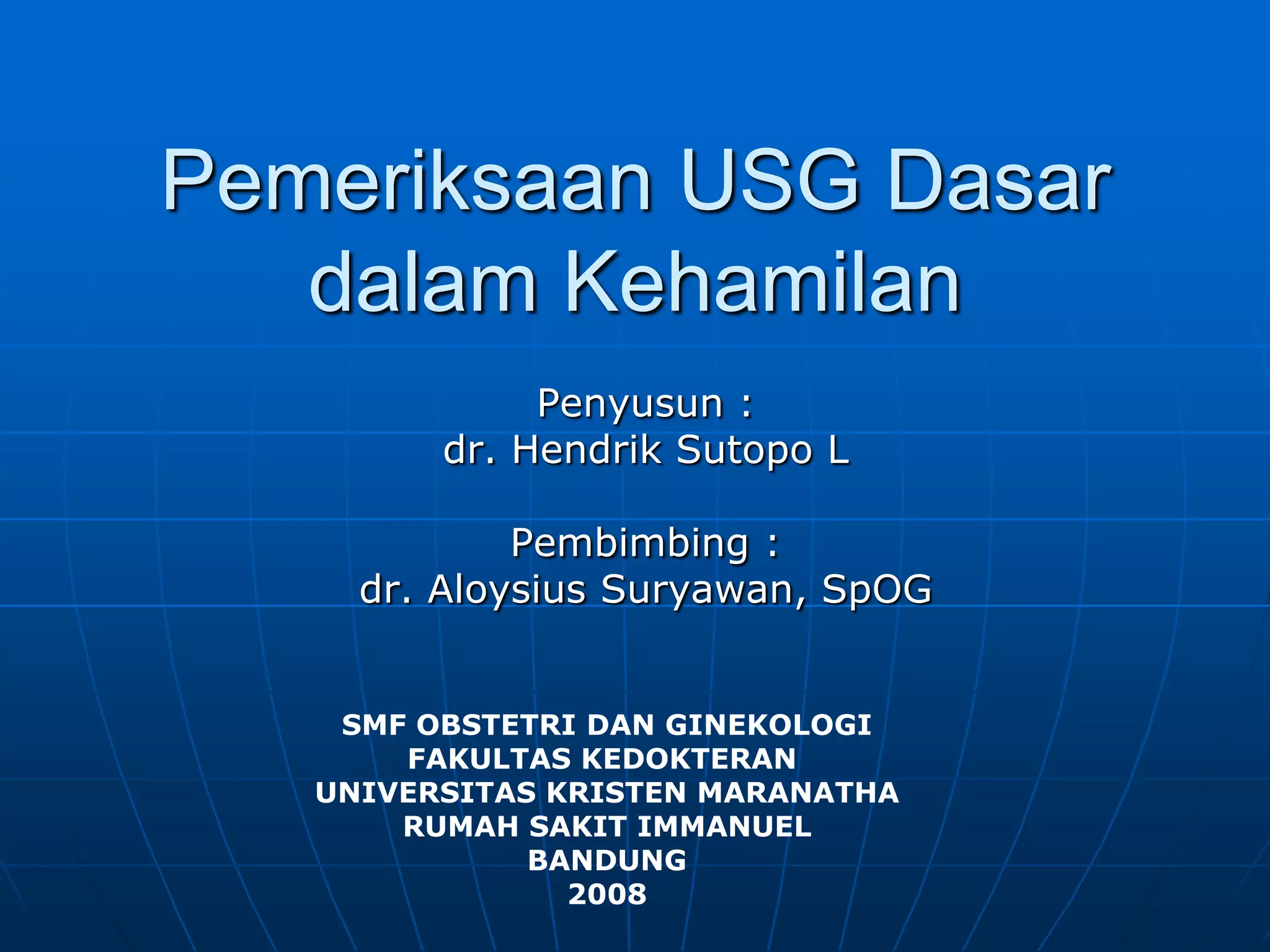 USG dasar dalam kehamilan | PPTX