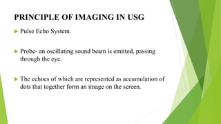 ULTRASONOGRAPHY (USG) AND ULTRASOUND BIOMICROSCOPY(UBM) | PPTX