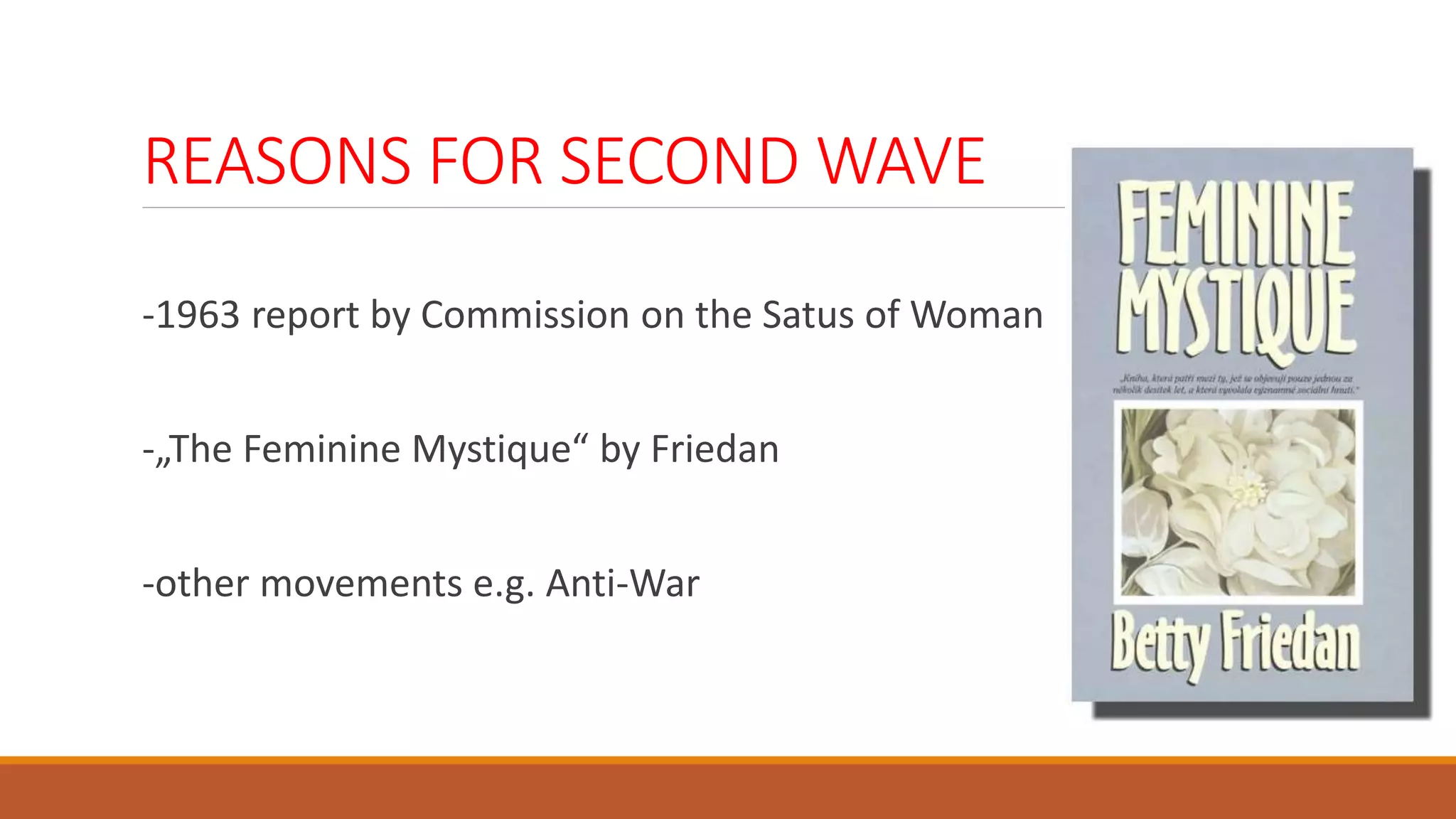 Feminism - Second Wave Of A Movement | PPTX