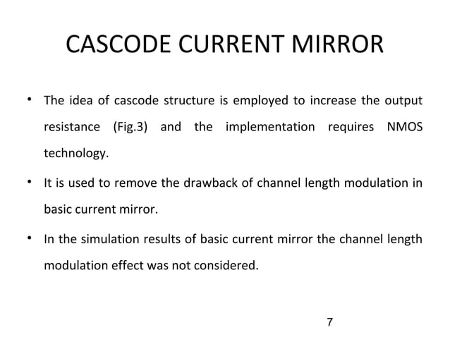 Design of optimum self cascode low voltage current mirror | PPT | Cameras and Camcorders ...