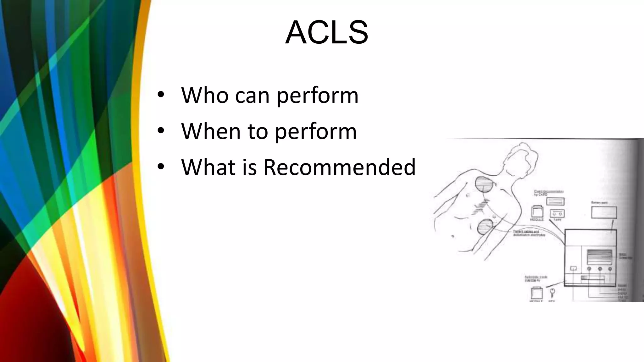 CARDIAC LIFE SUPPORT ACLS | PPTX