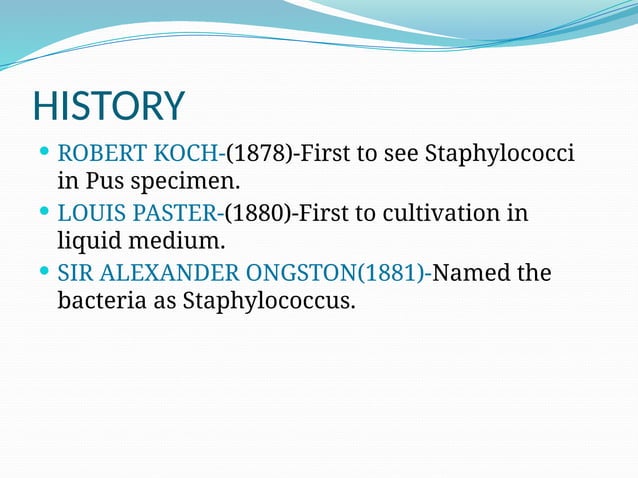 STAPHYLOCOCCUS,Introduction, history, morphology | PPT