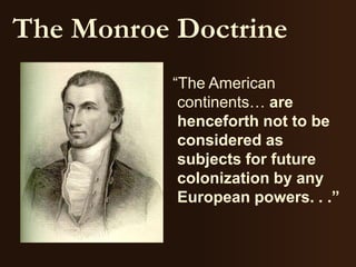 Manifest Destiny, Monroe Doctrine, and Mexican War (USHC 2.2) | PPT