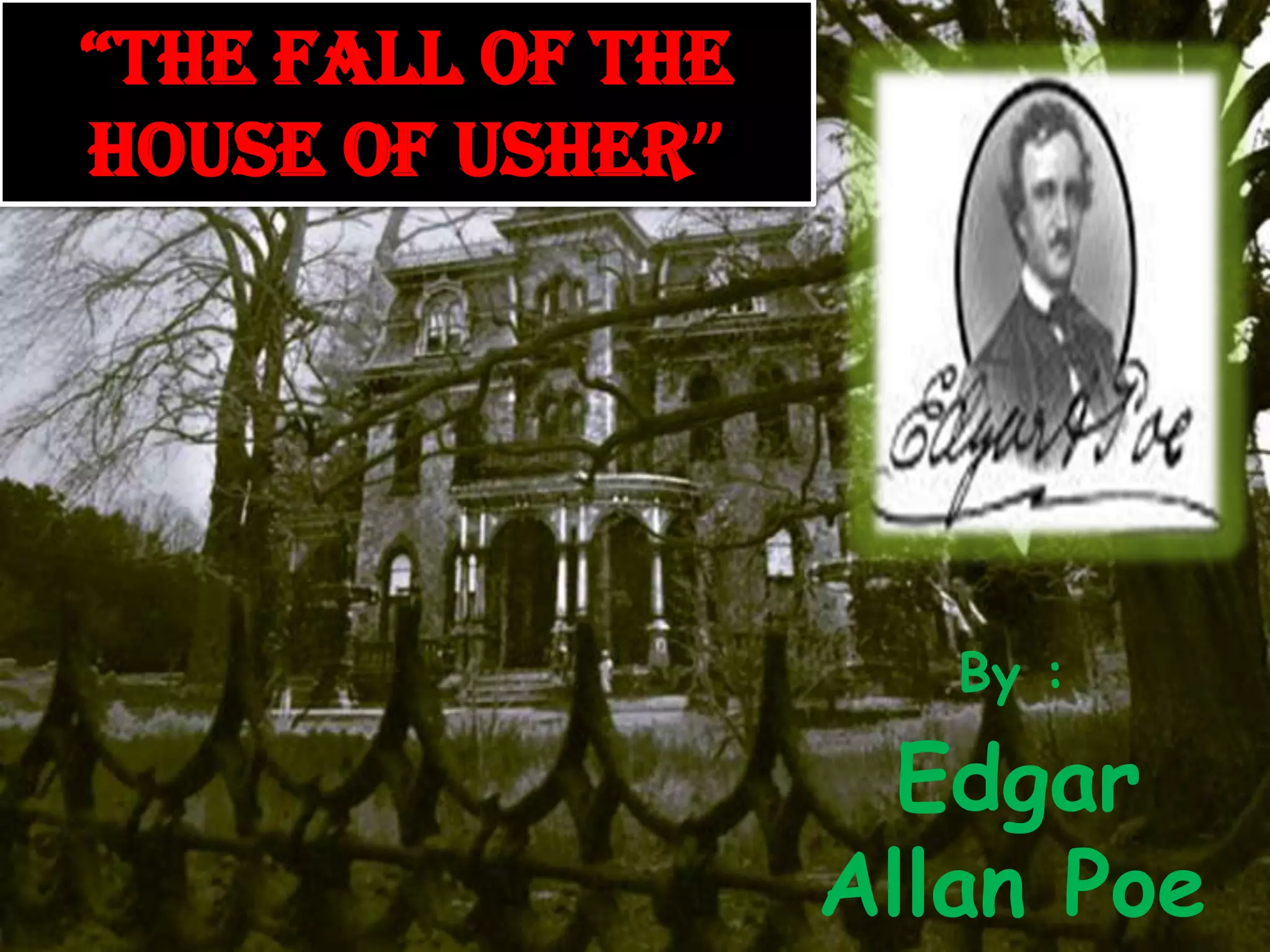 The Fall of the House of Usher | PPTX
