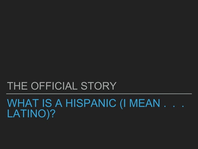 US Hispanics/Latinos introduction | PPTX