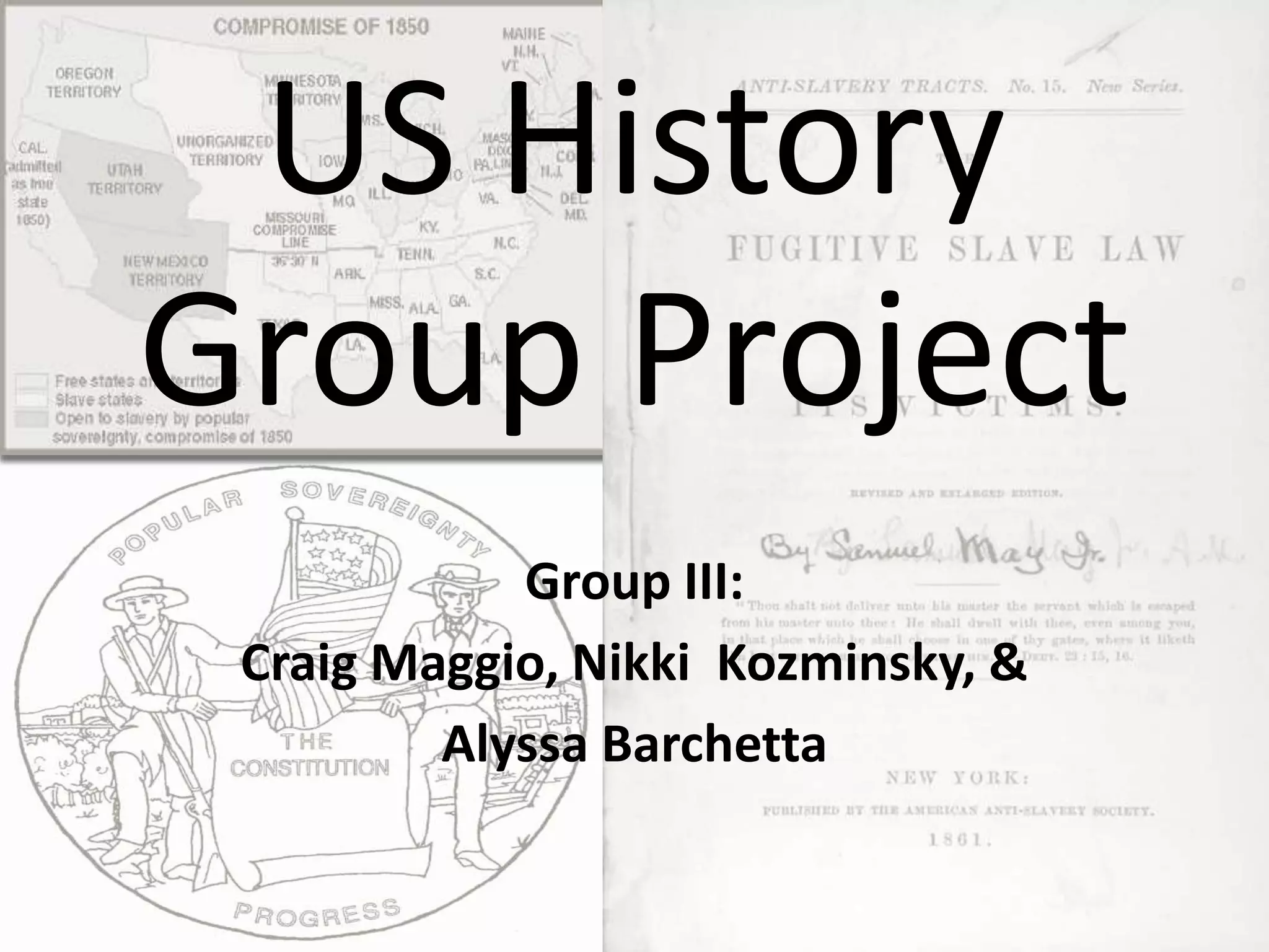 Us history group project (craig, nikki, and alyssa) | PPT