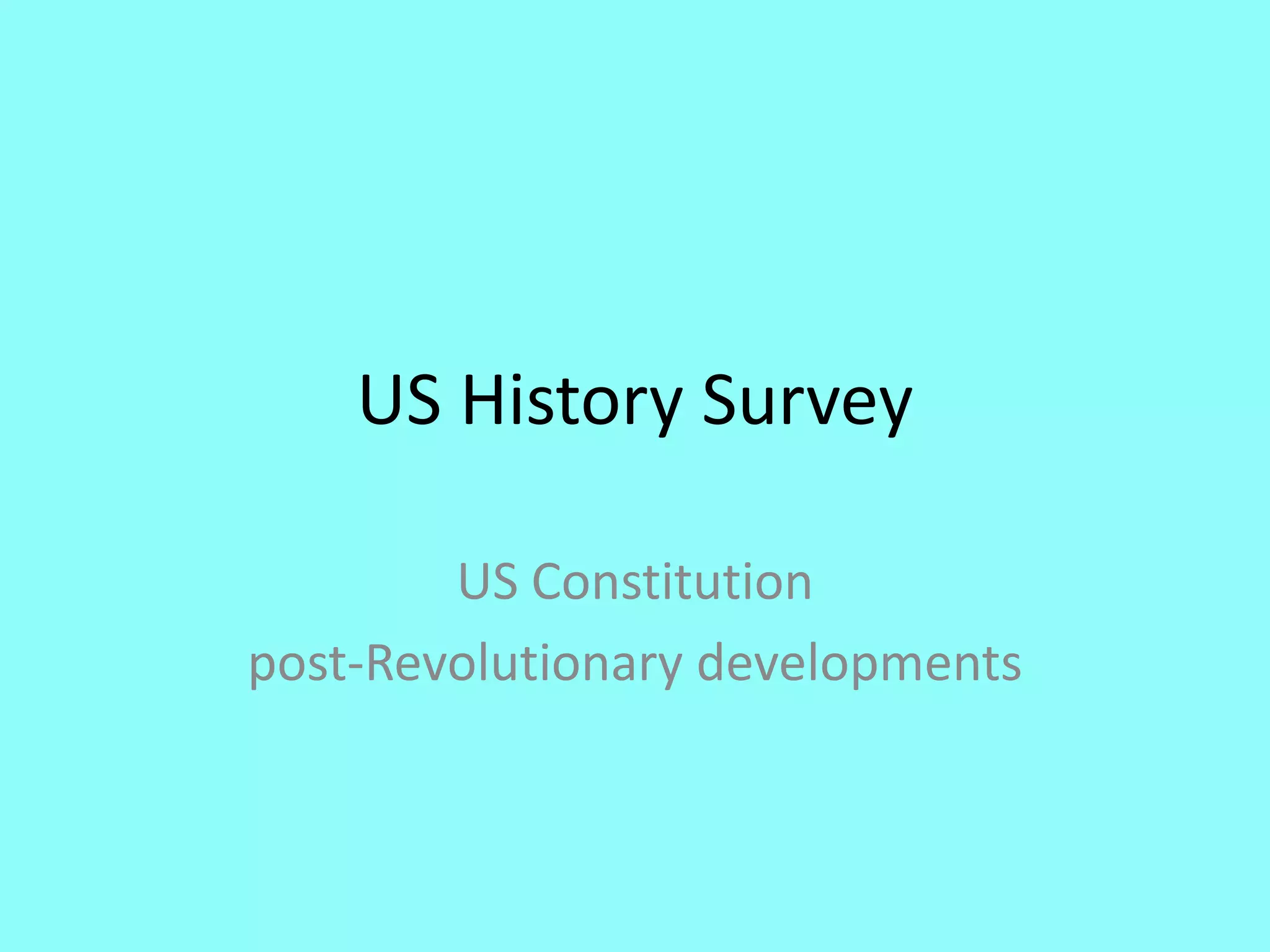 Us history survey #10 | PPTX