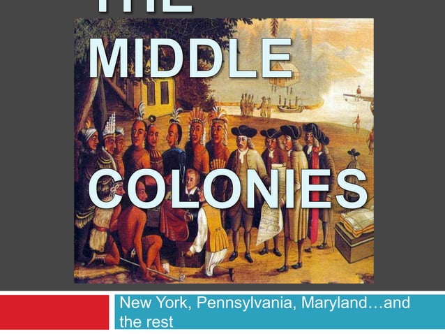 Us history the middle colonies | PPT