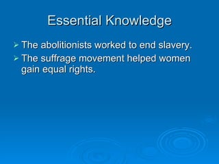 Usi.8d abolitionist and_suffrage | PPT