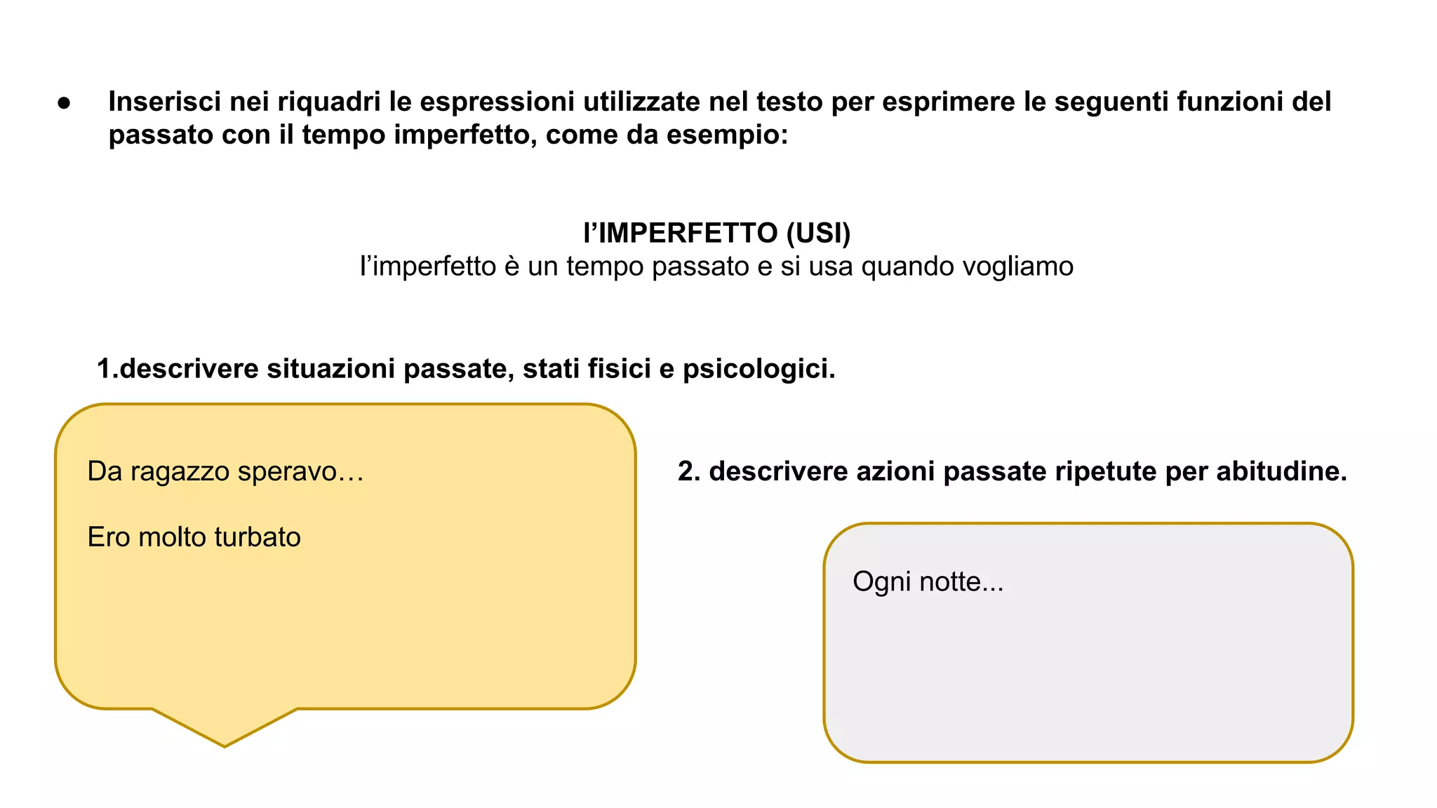 Usi dell'imperfetto e passato prossimo | PDF