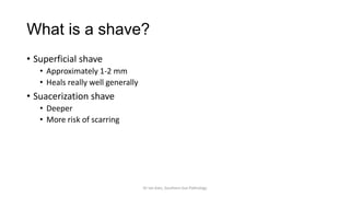 Using shave biopsies | PPTX