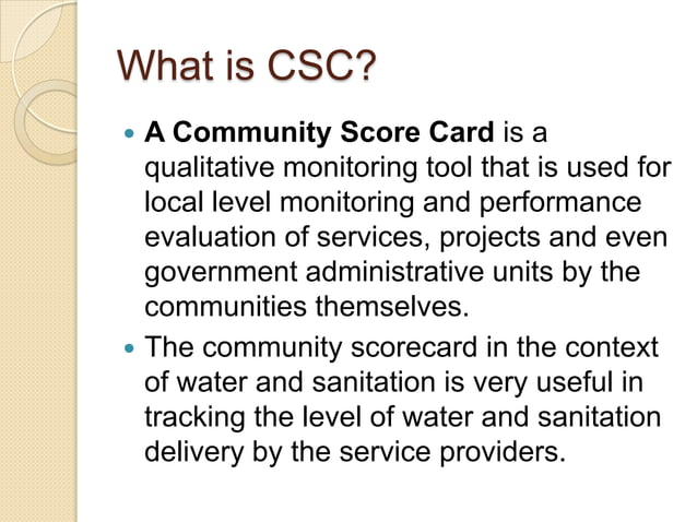 Using the community score card (csc) | PPTX